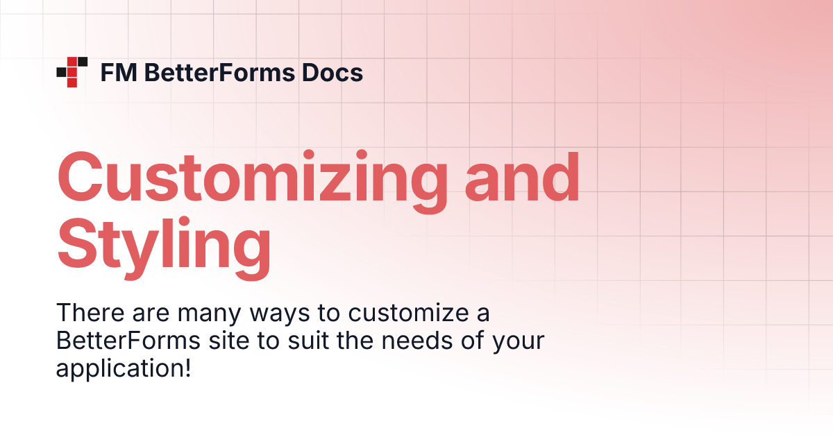 Customizing and Styling | FM BetterForms