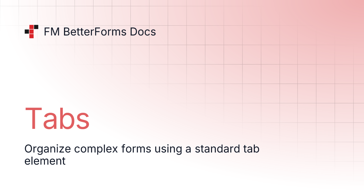 Tabs | FM BetterForms