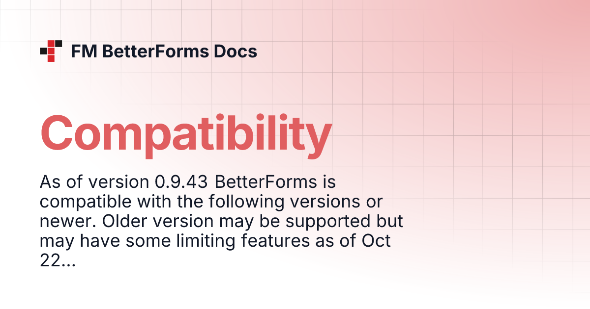 Compatibility | FM BetterForms