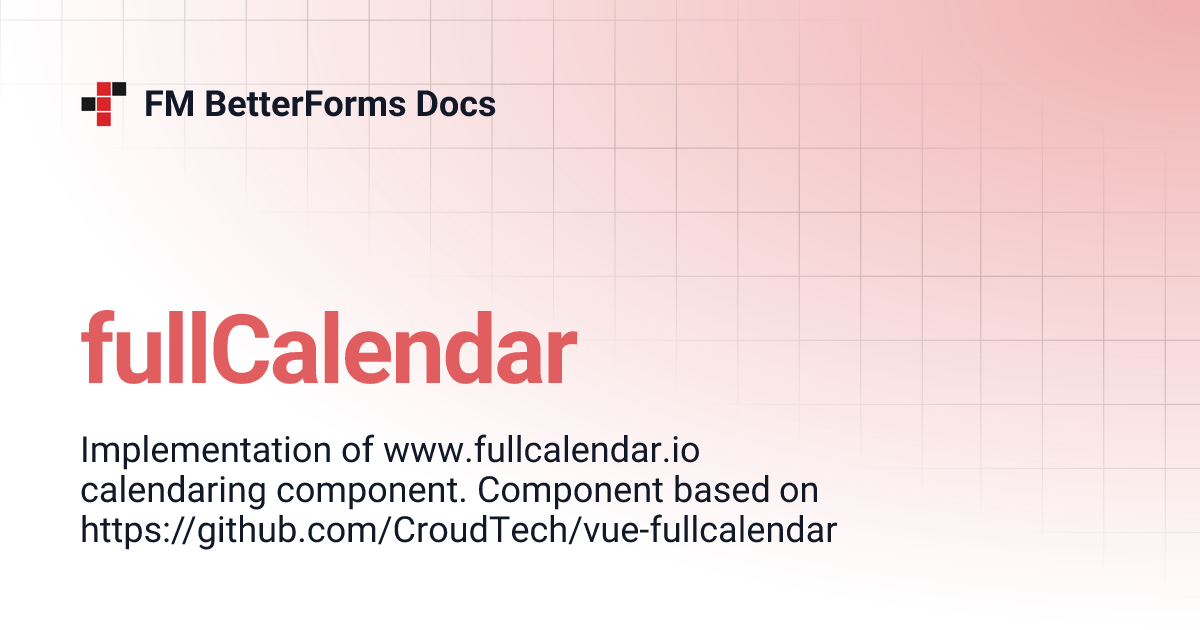 fullCalendar | FM BetterForms Docs