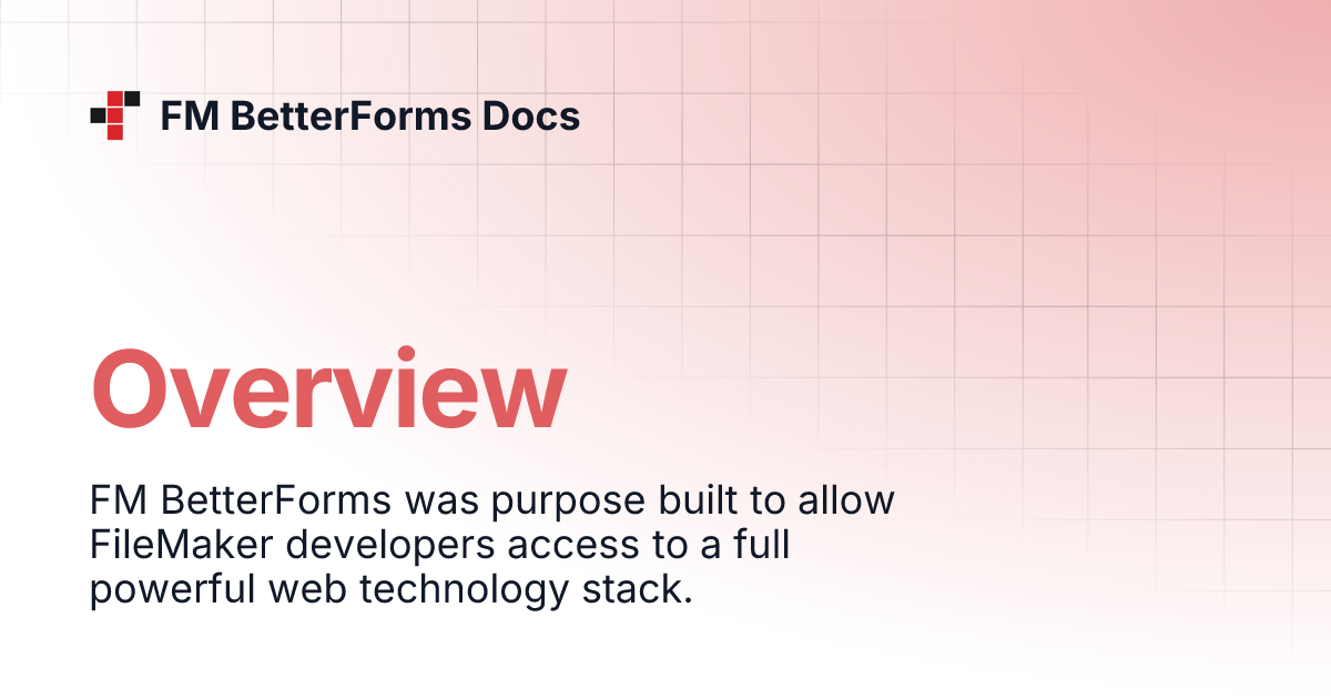 Overview | FM BetterForms Docs